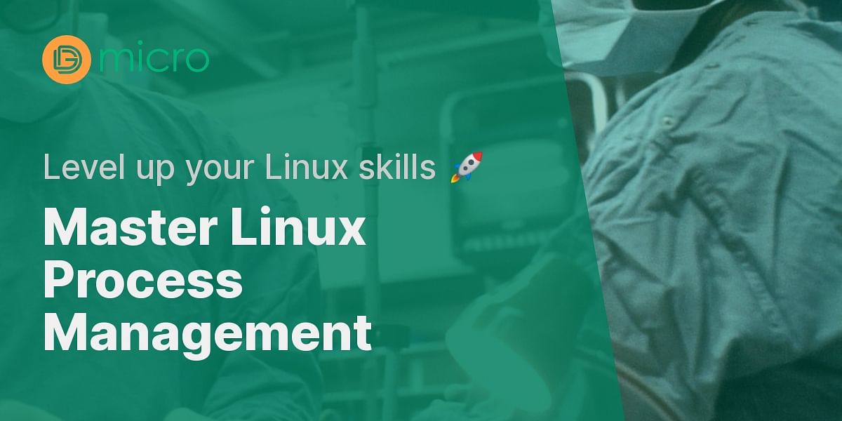 Test Your Knowledge On Linux Process Management Dg Micro