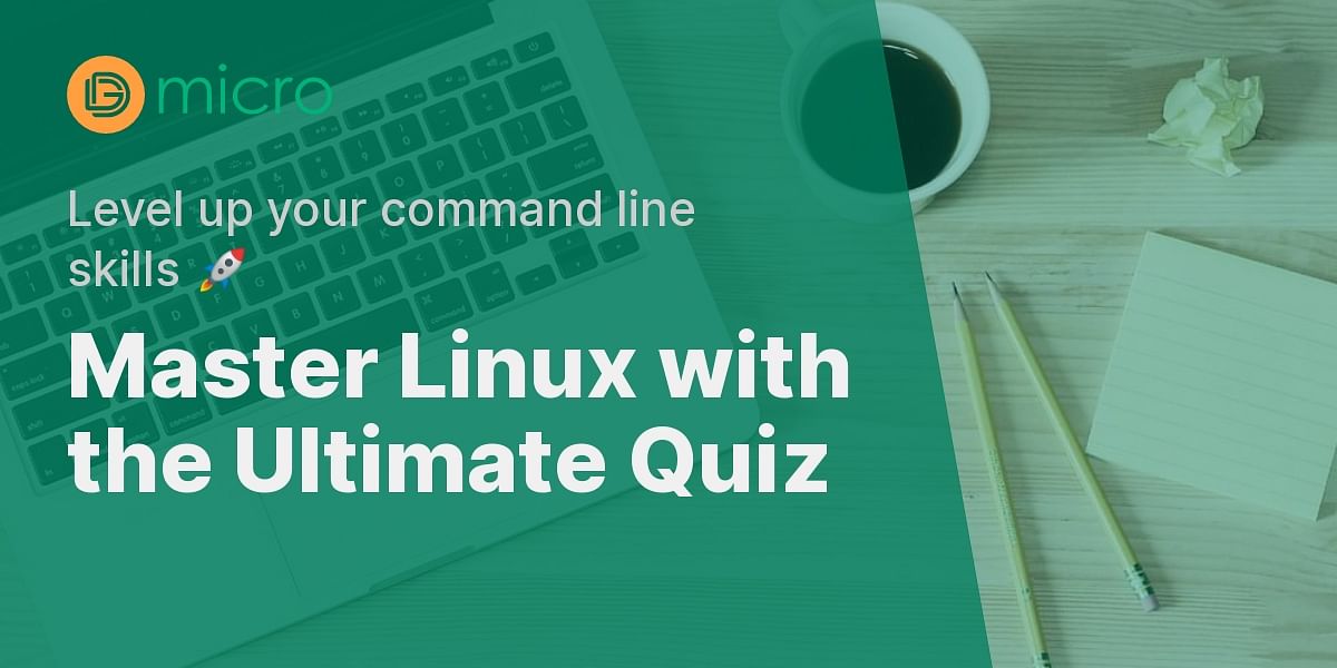 Test Your Knowledge with the Basic Linux Commands and Concepts Quiz Test Your Knowledge with the Basic Linux Commands and Concepts Quiz